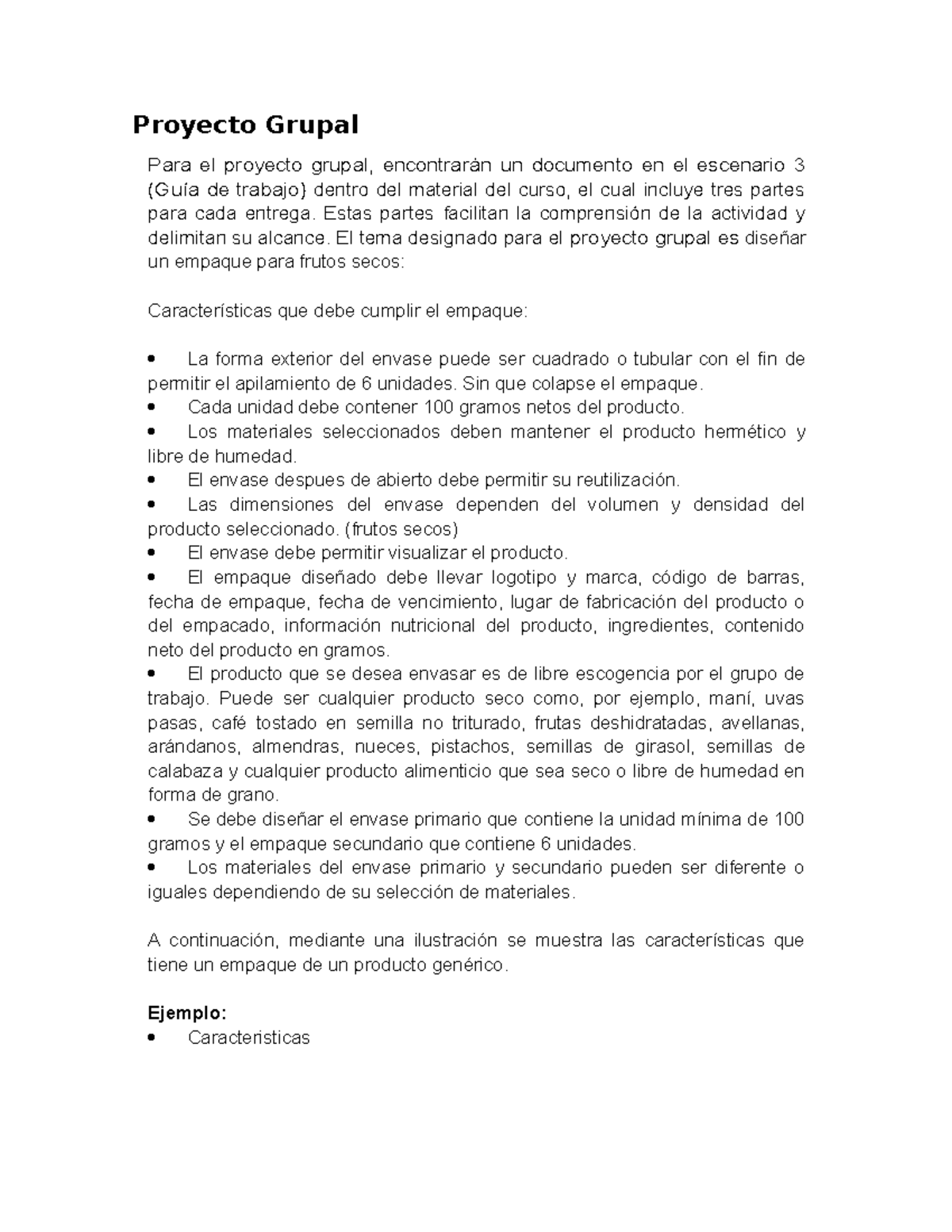 Proyecto Grupal 2024-1 - Proyecto Grupal Para el proyecto grupal, encontrarán un documento en el ...
