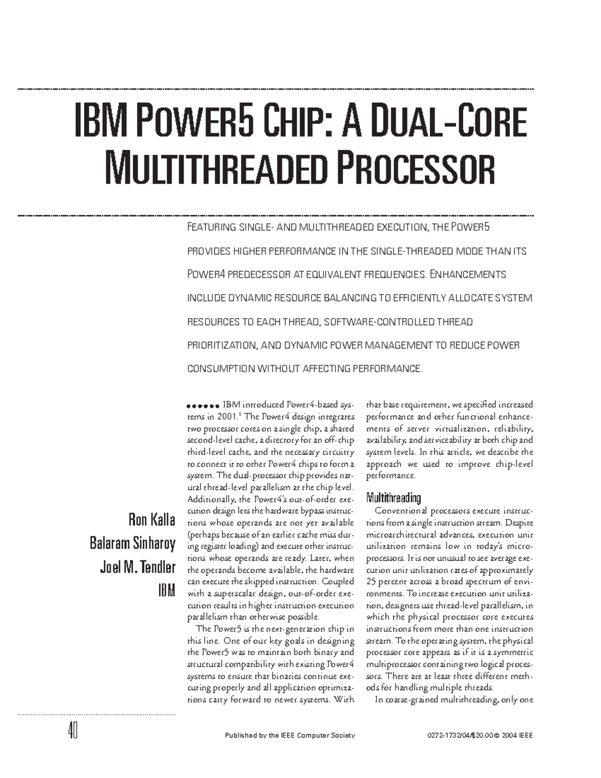 IBMPower 5 - IBM power - 40 IBM introduced Power4-based sys- tems in ...