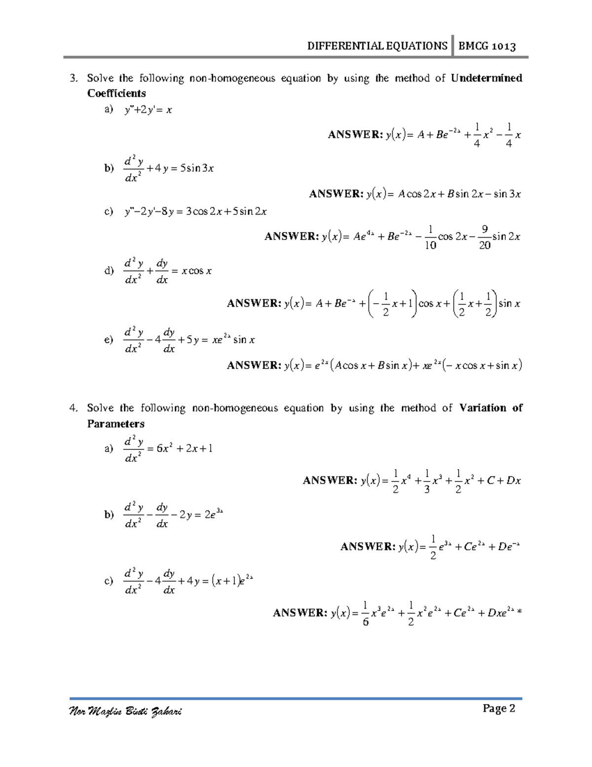 Chapter 2 Tutorial b - DIFFERENTIAL EQUATIONS BMCG 1013 Nor Mazlin Binti Zahari Page 2 Solve the ...