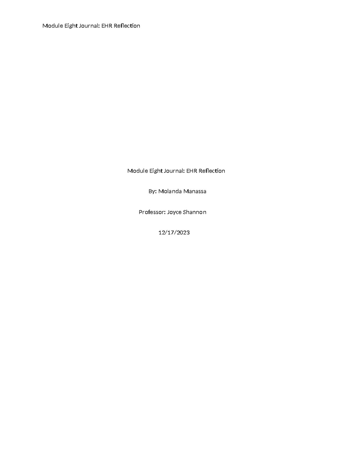 Module Eight Journal EHR Reflection - The system life cycle's ...