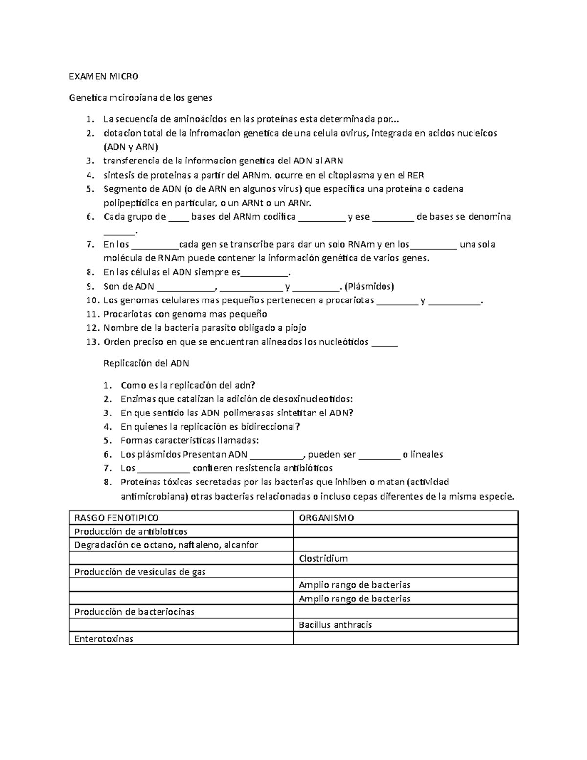 Examen Micro - EXAMEN MICRO Genetica mcirobiana de los genes 1. La ...