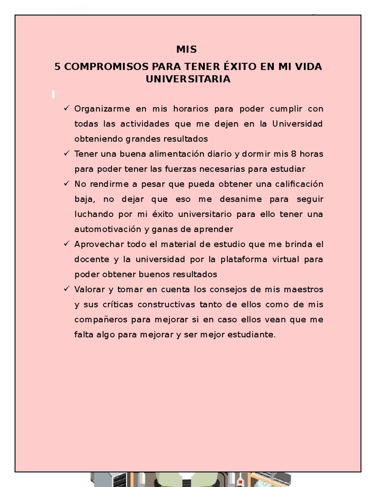 IVU Actividad 2 - MIS 5 COMPROMISOS PARA TENER ÉXITO EN MI VIDA UNIVERSITARIA Organizarme en mis ...
