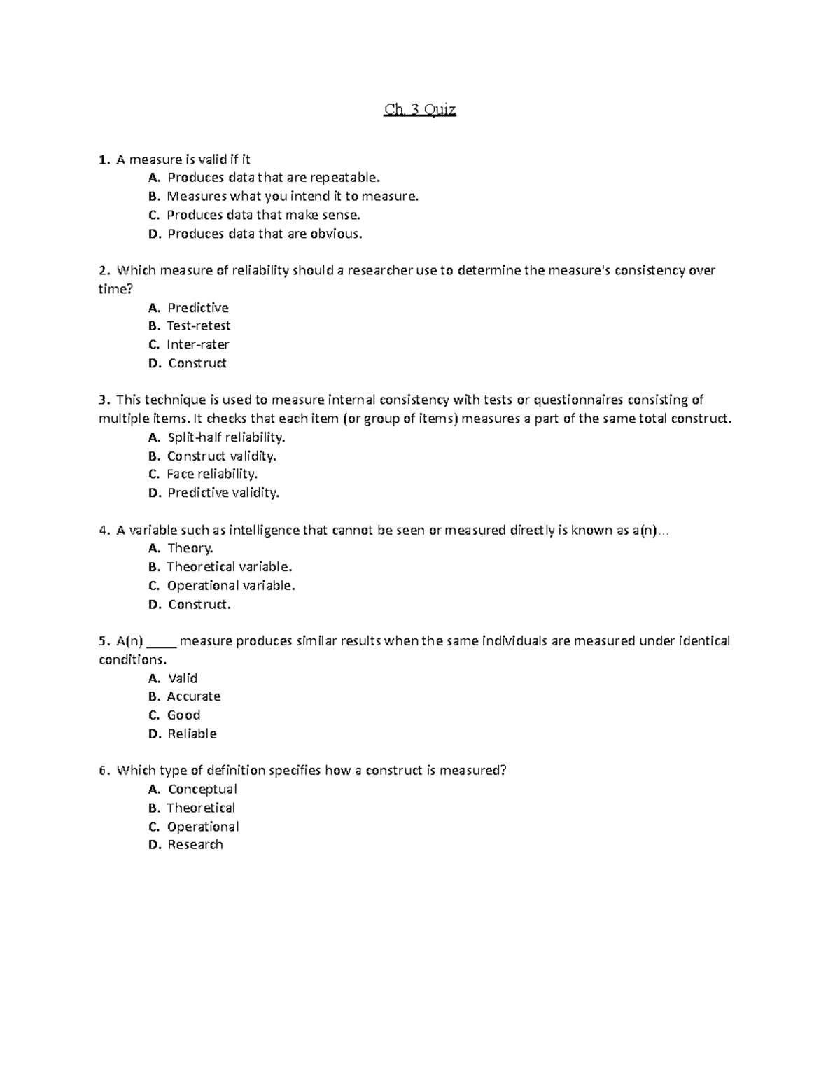 Ch. 3 Quiz w key - full - Ch. 3 Quiz A measure is valid if it A B ...