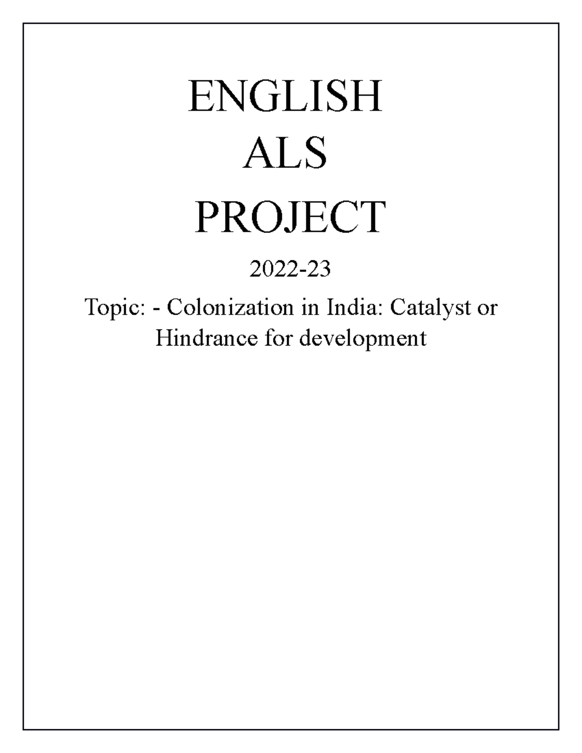 Colonization in India - Without their support and assistance, this ...