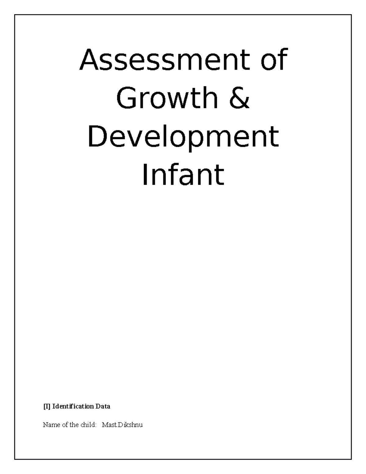 Infant - Assessment of Growth & Development Infant [I] Identification ...
