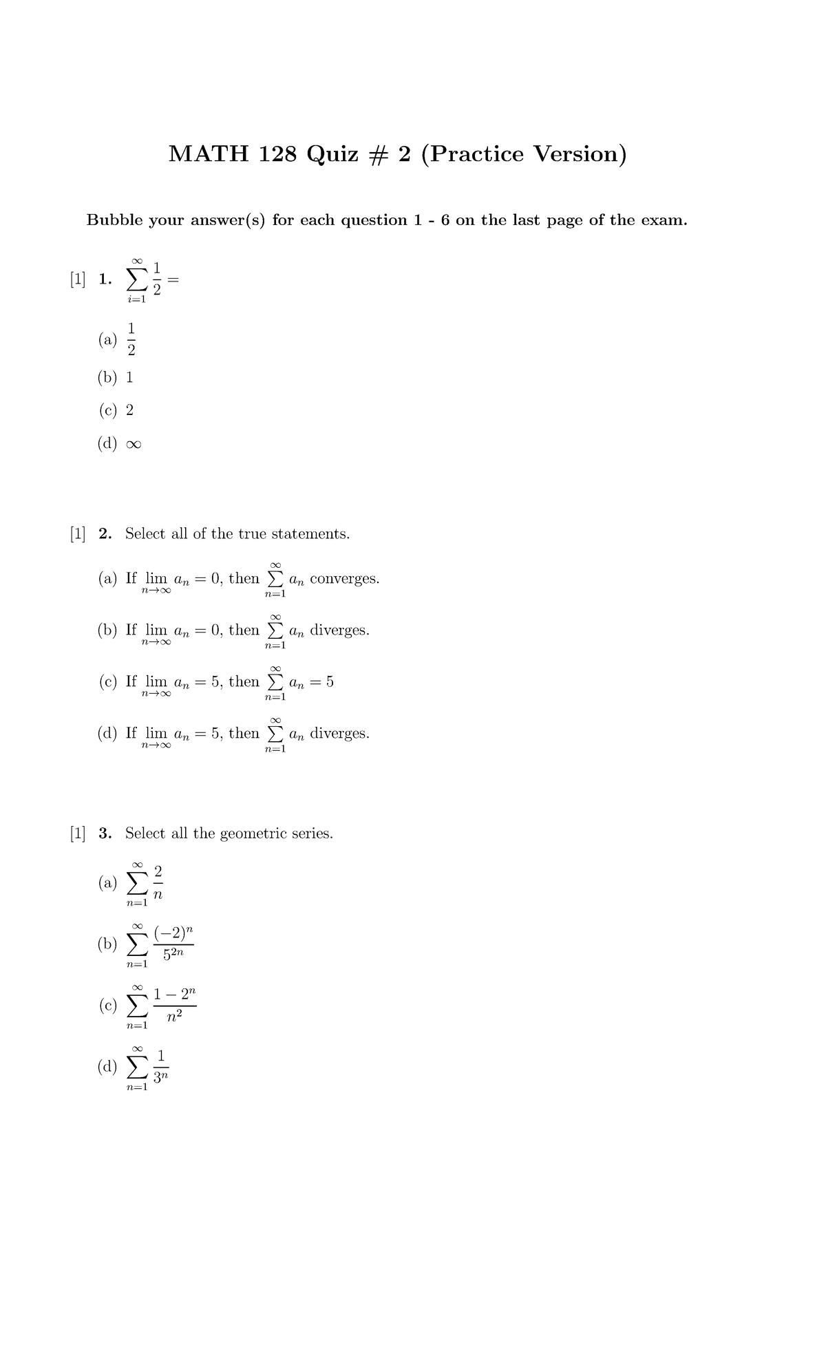 Practice Quiz 2 - MATH 128 Quiz # 2 (Practice Version) Bubble your answer(s) for each question 1 ...
