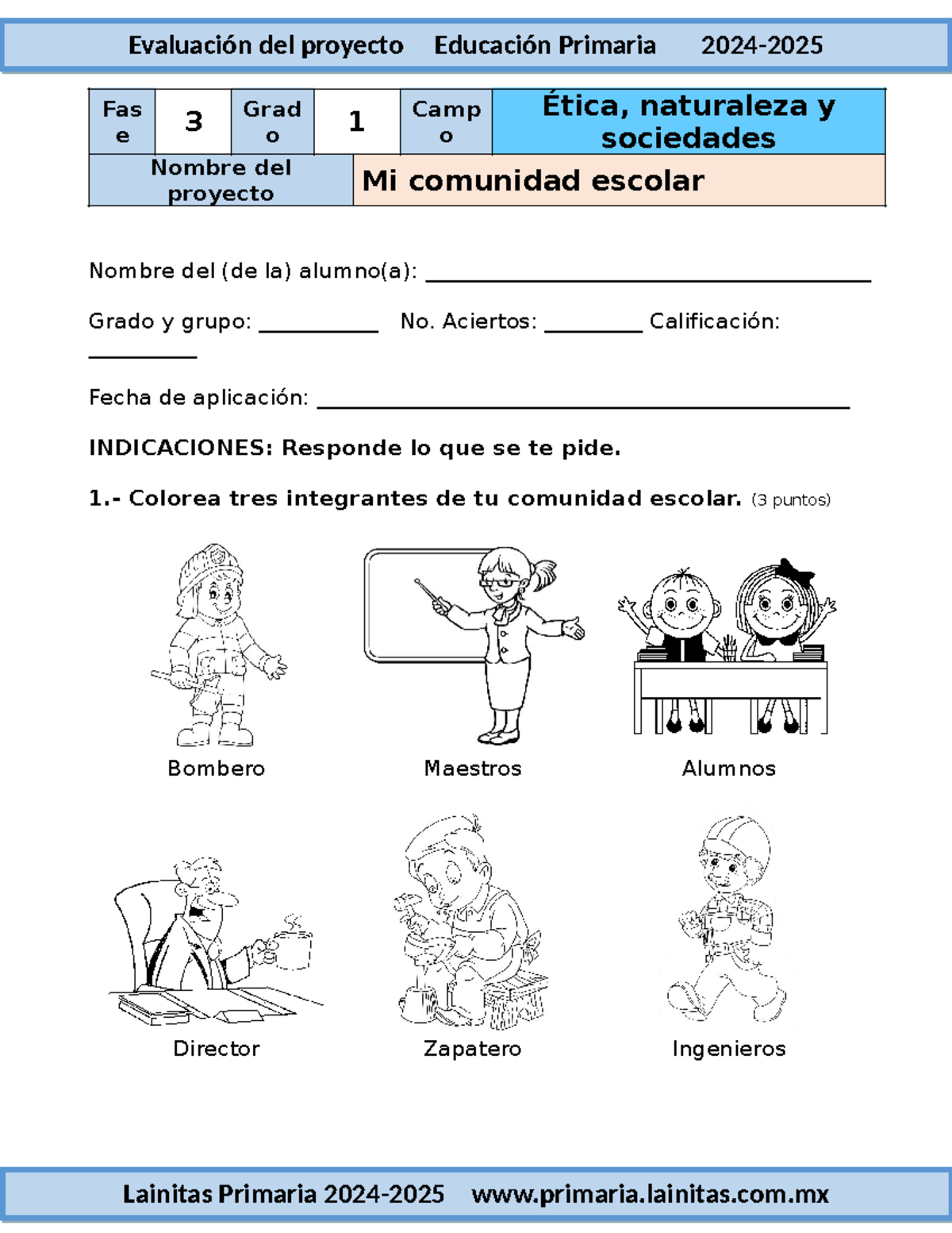 1er Grado Octubre - Examen 02 Mi comunidad escolar (2024-2025) - Fas e ...