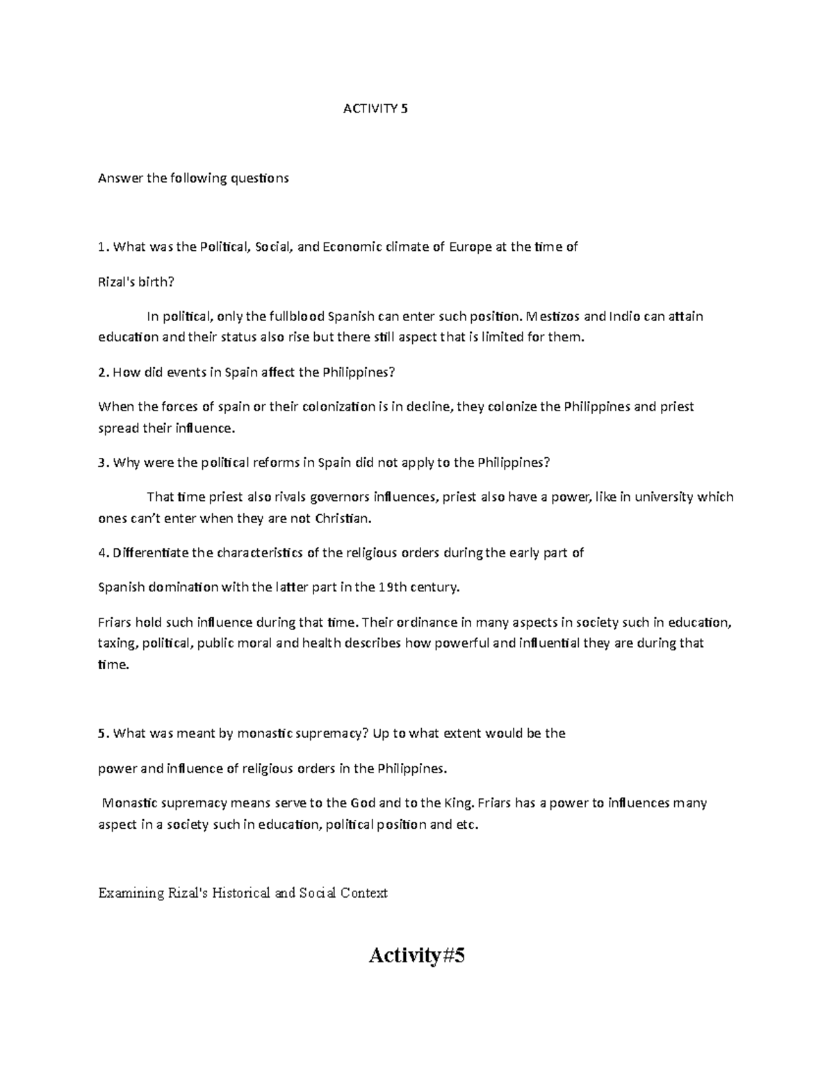 RN5 - Rizal-Chapter-5 - ACTIVITY 5 Answer the following questions What was the Political, Social ...