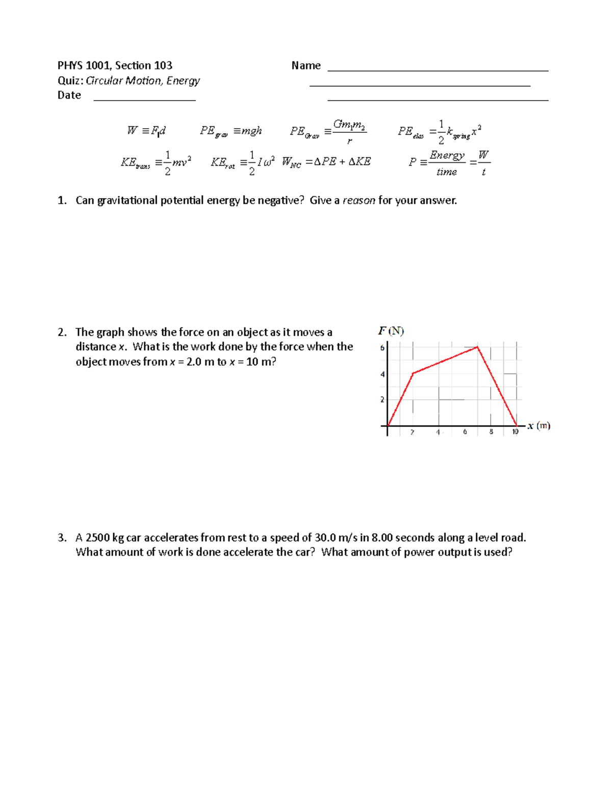 Exam #2 Review Problems - PHYS 1001, Section 103 Name
