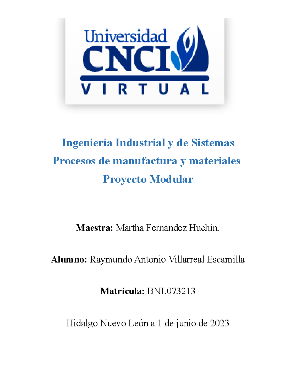 Proyecto modular procesos de manufactura y materiales - Ingeniería Industrial y de Sistemas ...