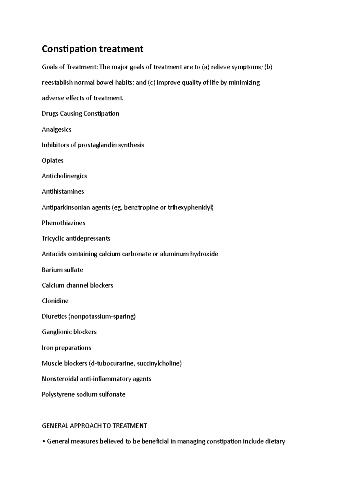 Constipation treatment - Constipation treatment Goals of Treatment: The ...