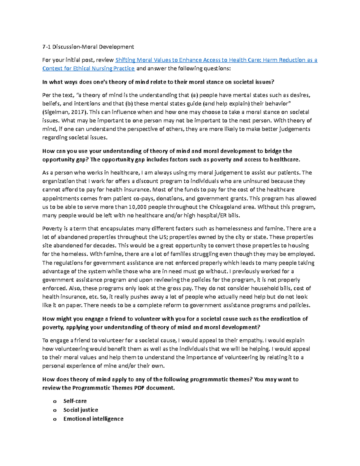 7-1 Discussion-Moral Development - This can influence when and how one ...