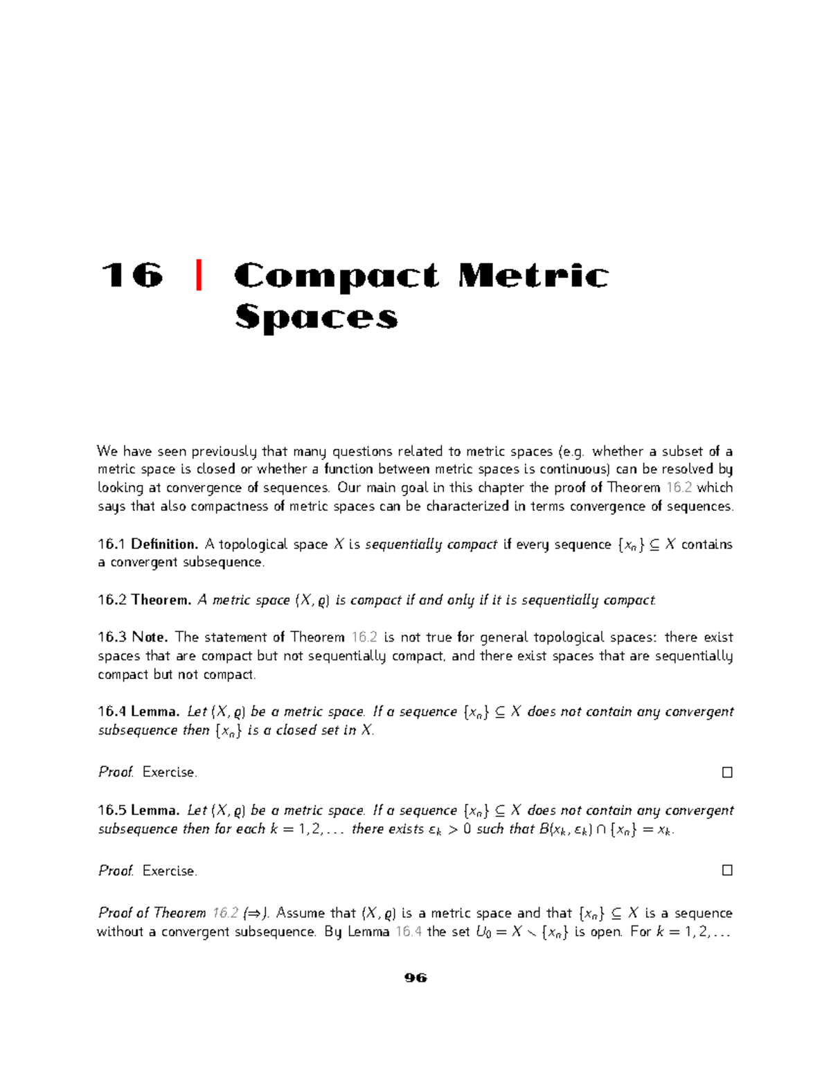 Lecture notes, lecture 16 - 16 Compact Metric Spaces We have seen ...