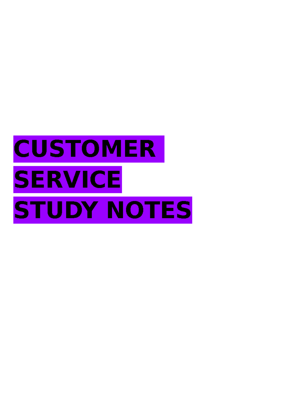 1. Customer Service HSC notes - CUSTOMER SERVICE STUDY NOTES Customers ...