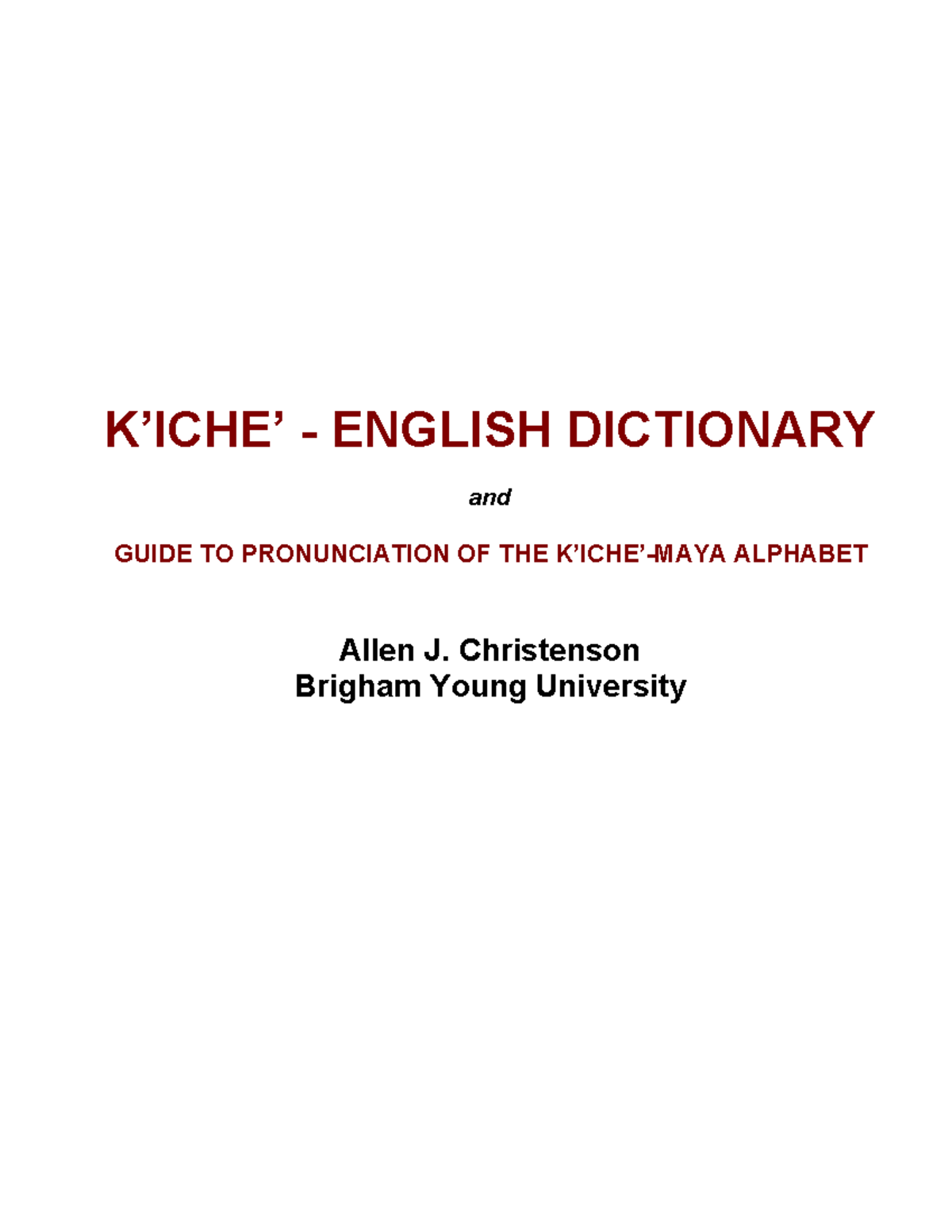 Diccionario Kiche - K’ICHE’ - ENGLISH DICTIONARY and GUIDE TO ...
