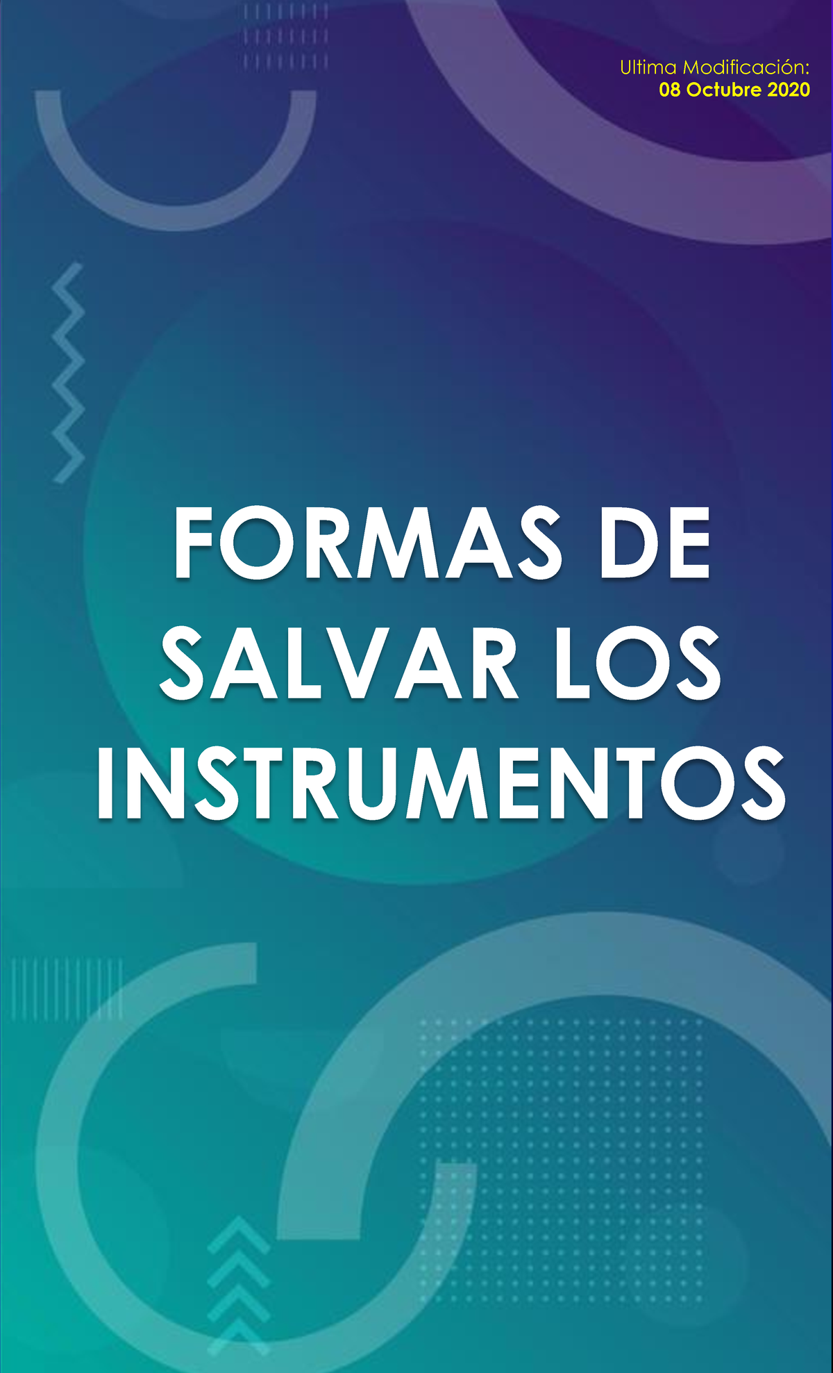 7. Testados (Formas de Salvar los Instrumentos) - FORMAS DE SALVAR LOS ...