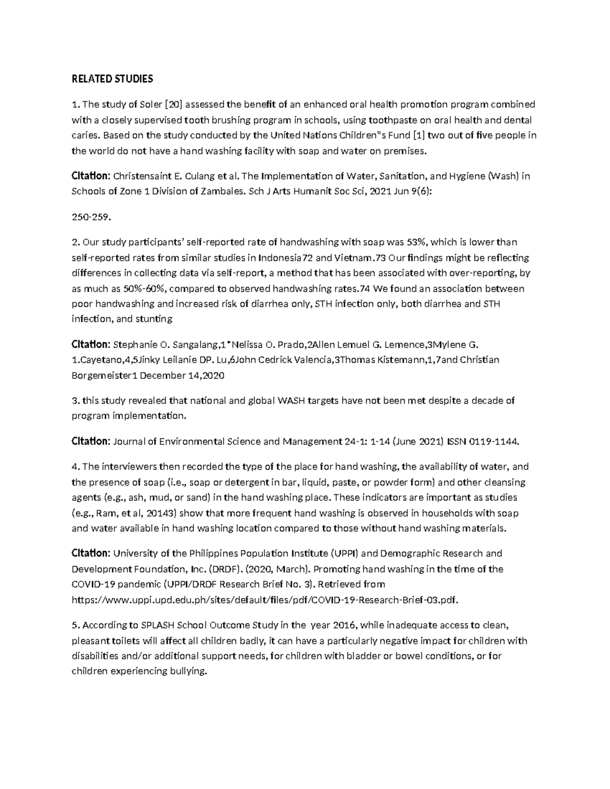 RRLS- Local-2 - RELATED STUDIES The study of Soler [20] assessed the ...