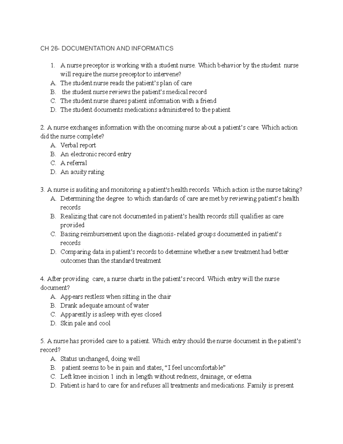 CH 26 - Documentation Questions - 1. A nurse preceptor is working with ...
