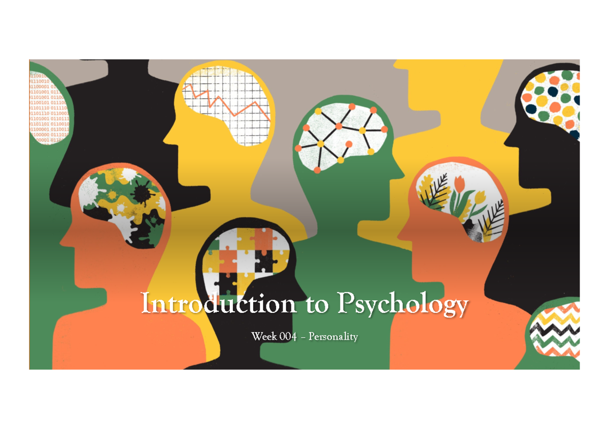 Week 004 - Personality Psychology - Introduction to Psychology Week 004 ...