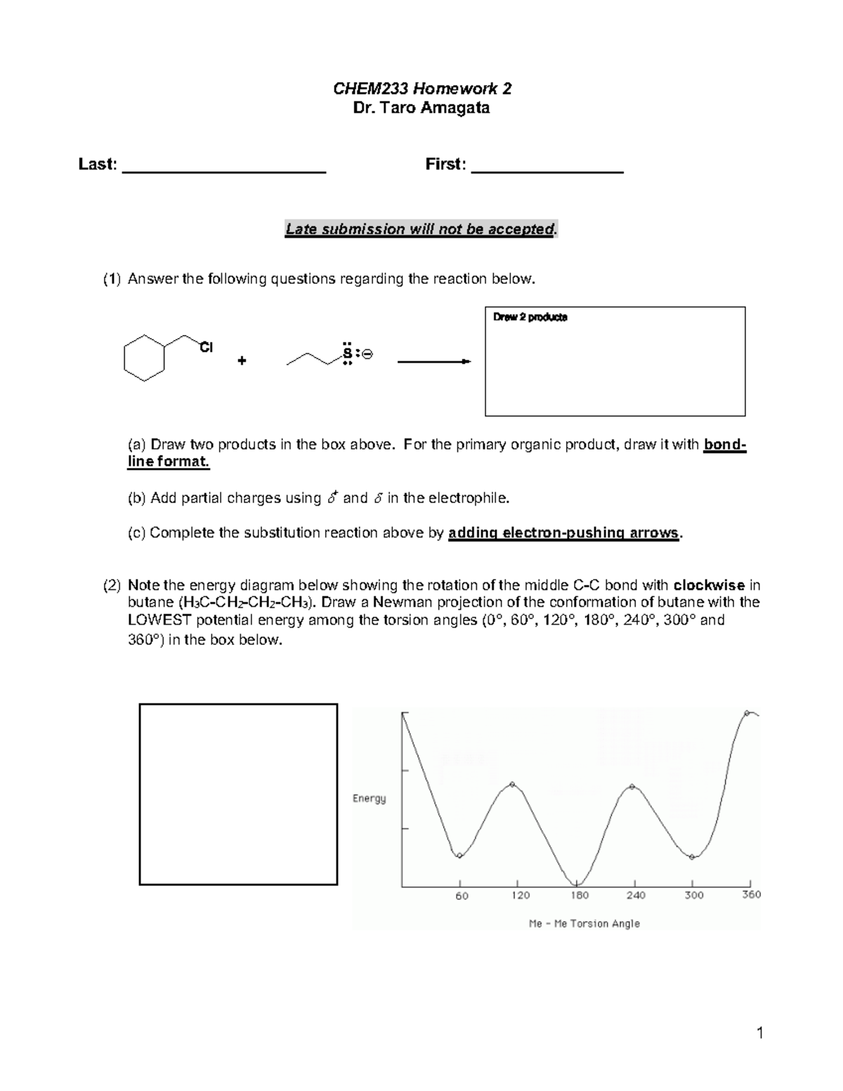 CHEM233 HW2 R1 - Homework - 1 CHEM 233 Homework 2 Dr. Taro Amagata Last ...