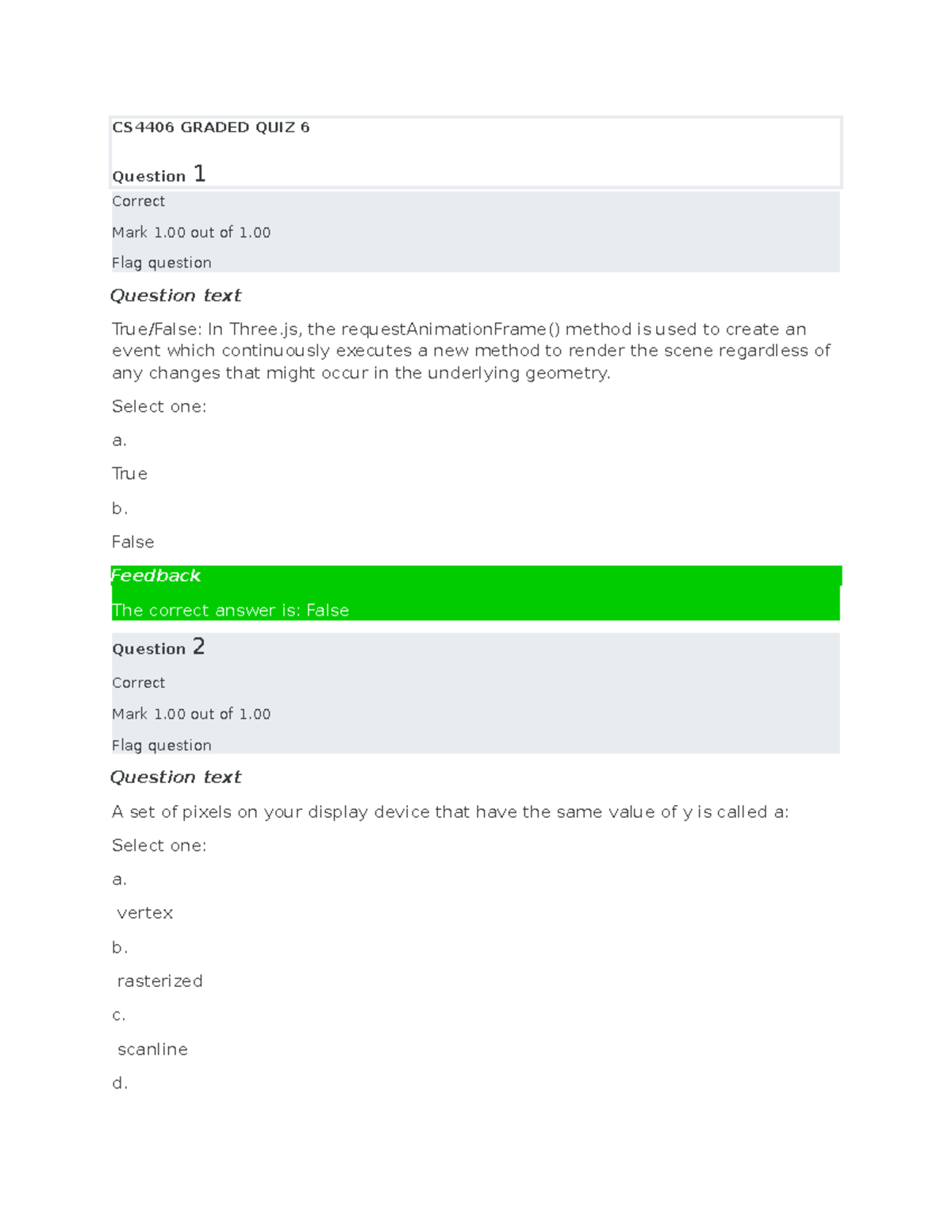 CS4406 Graded QUIZ 6 - Study Material for Quiz - CS4406 GRADED QUIZ 6 Question 1 Correct Mark 1 ...