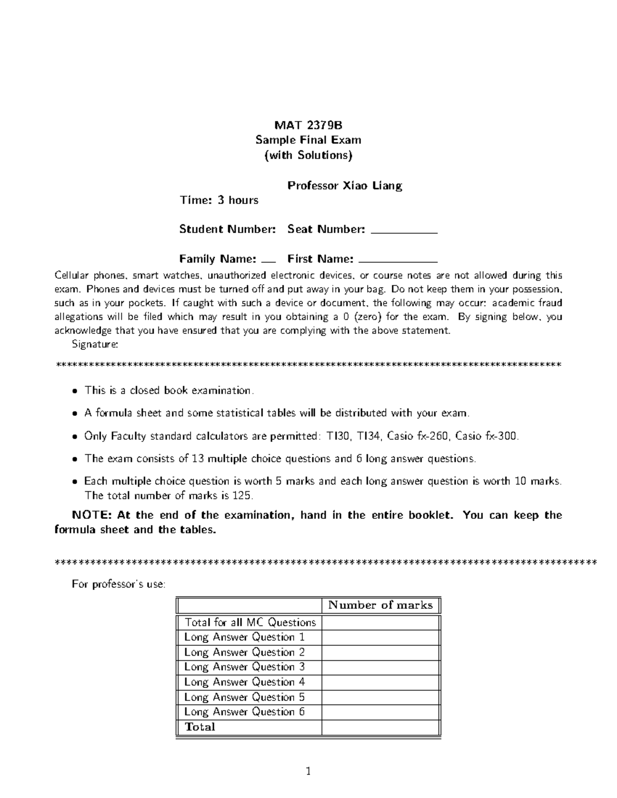 Biostats solution - MAT 2379B Sample Final Exam (with Solutions) Professor Xiao Liang Time: 3 ...