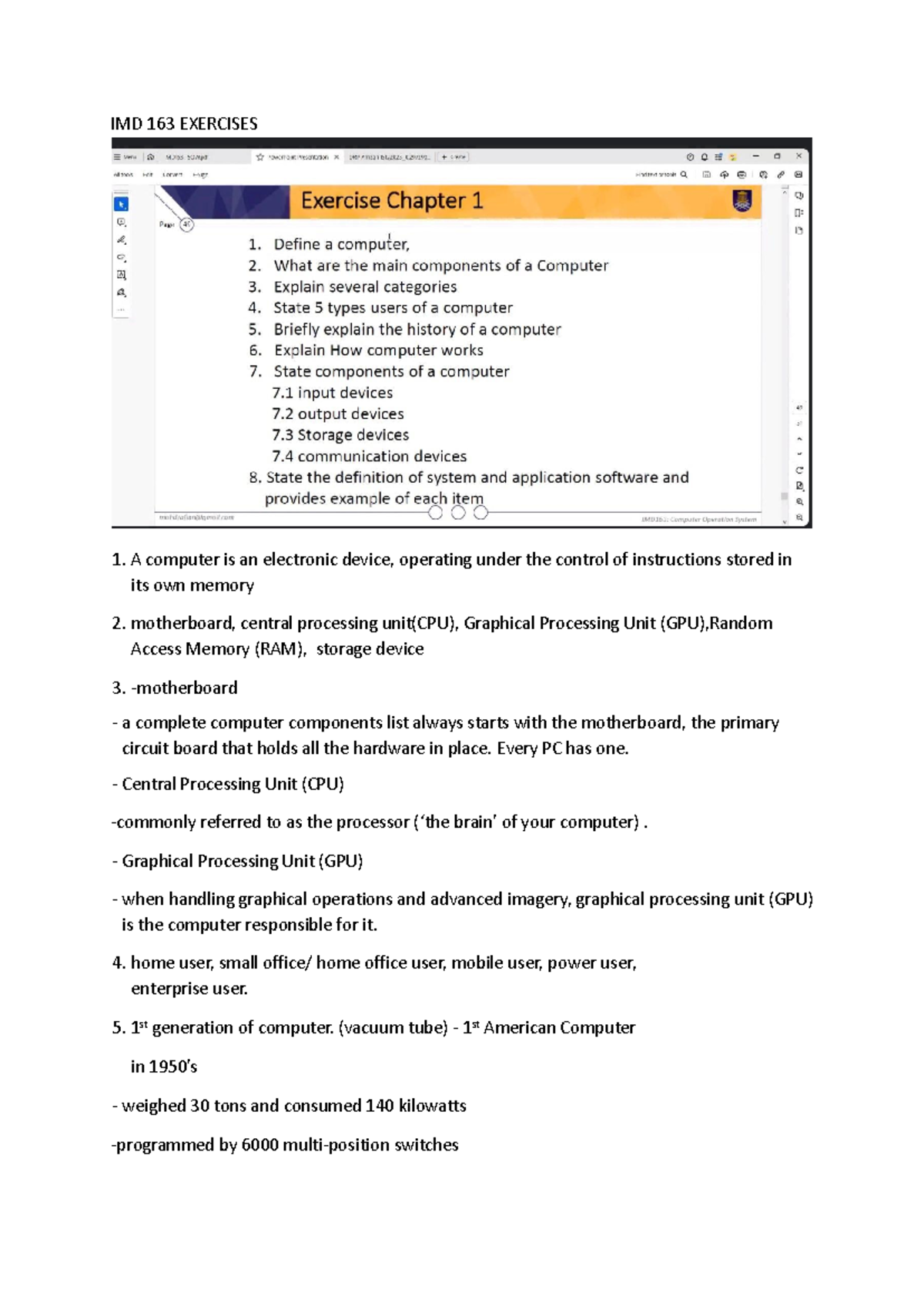 Imd163 exercise chap1(2023814878) - IMD 163 EXERCISES A computer is an electronic device ...