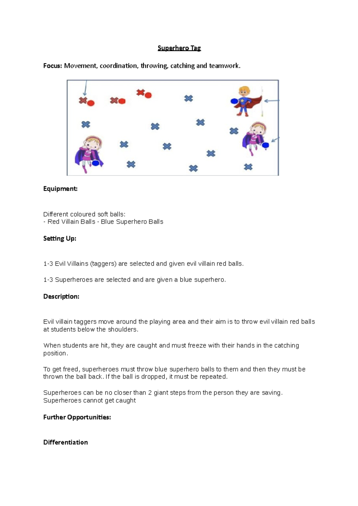 Superhero Tag - Superhero Tag Focus: Movement, coordination, throwing ...