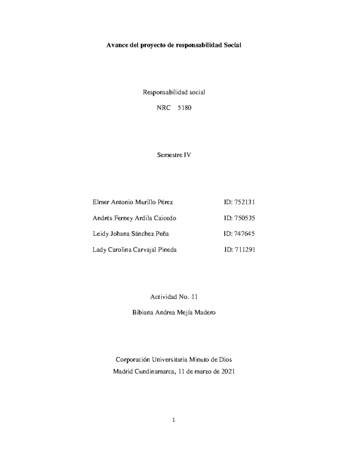 Actividad No. 11 responsabilidad - Avance del proyecto de responsabilidad Social Responsabilidad ...