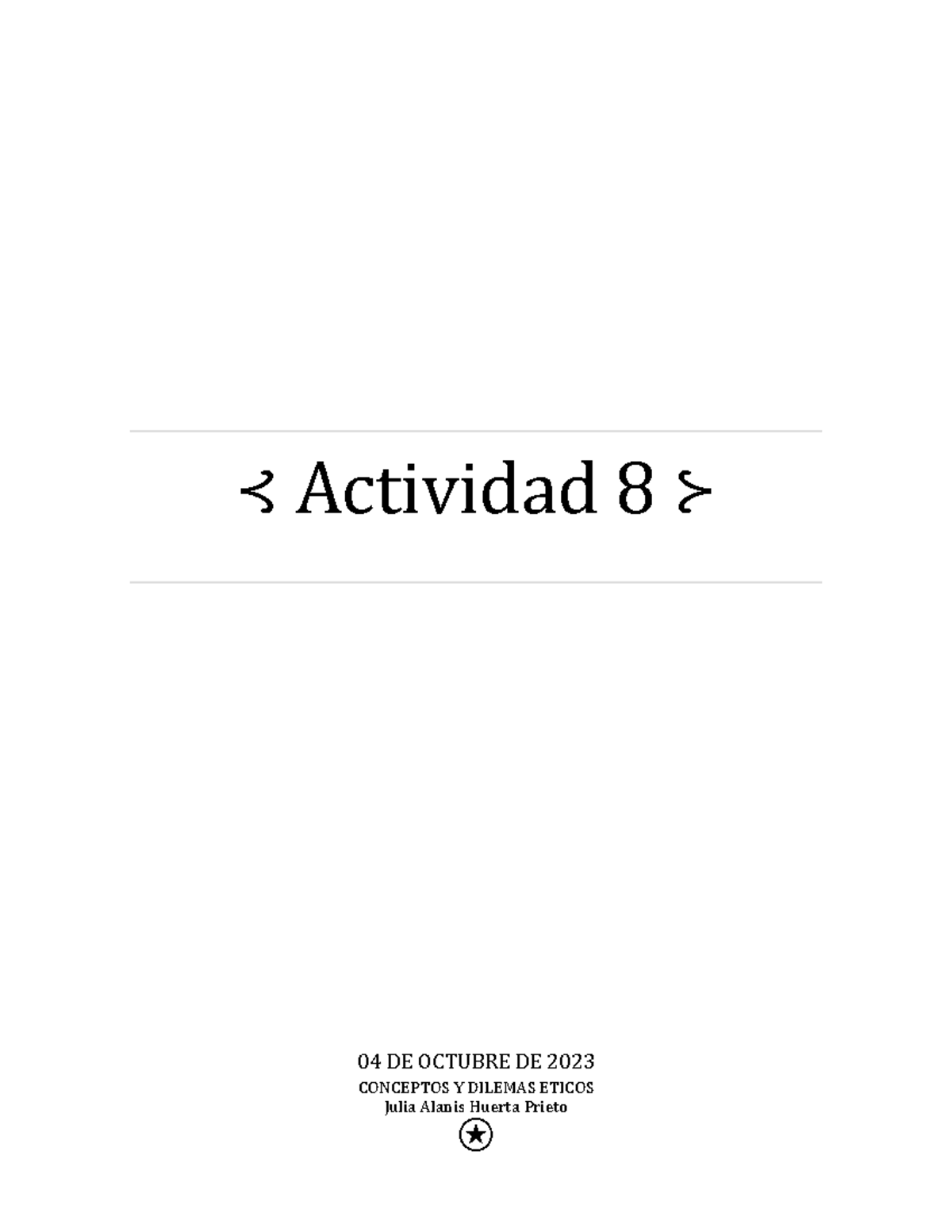 Actividad 8 - SIGAN VIENDO - ⊰ Actividad 8 ⊱ 04 DE OCTUBRE DE 2023 ...