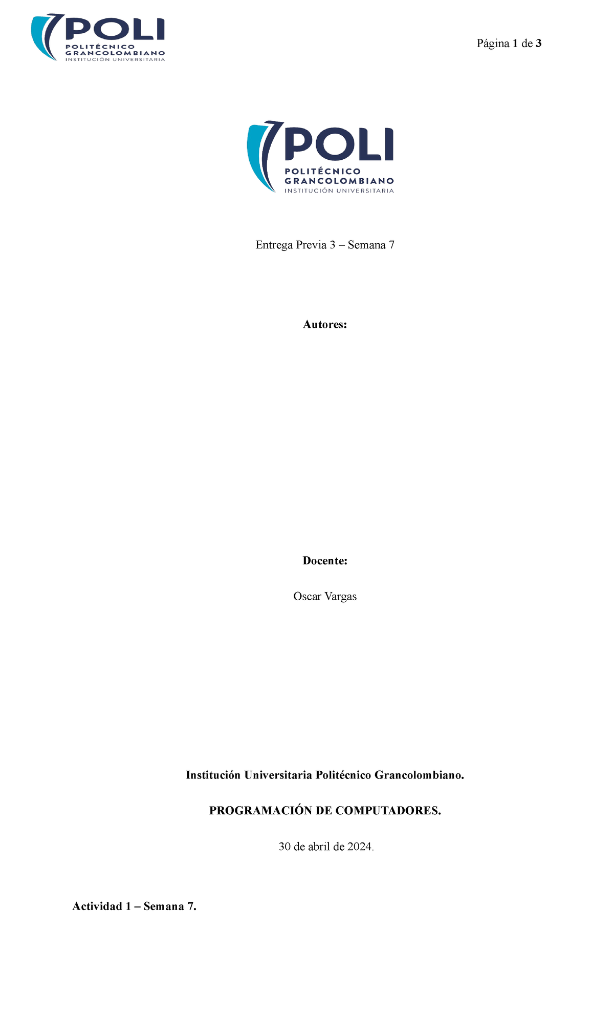 Entrega semana 7 - programacion de computadores - Página 1 de 3 Entrega Previa 3 – Semana 7 ...