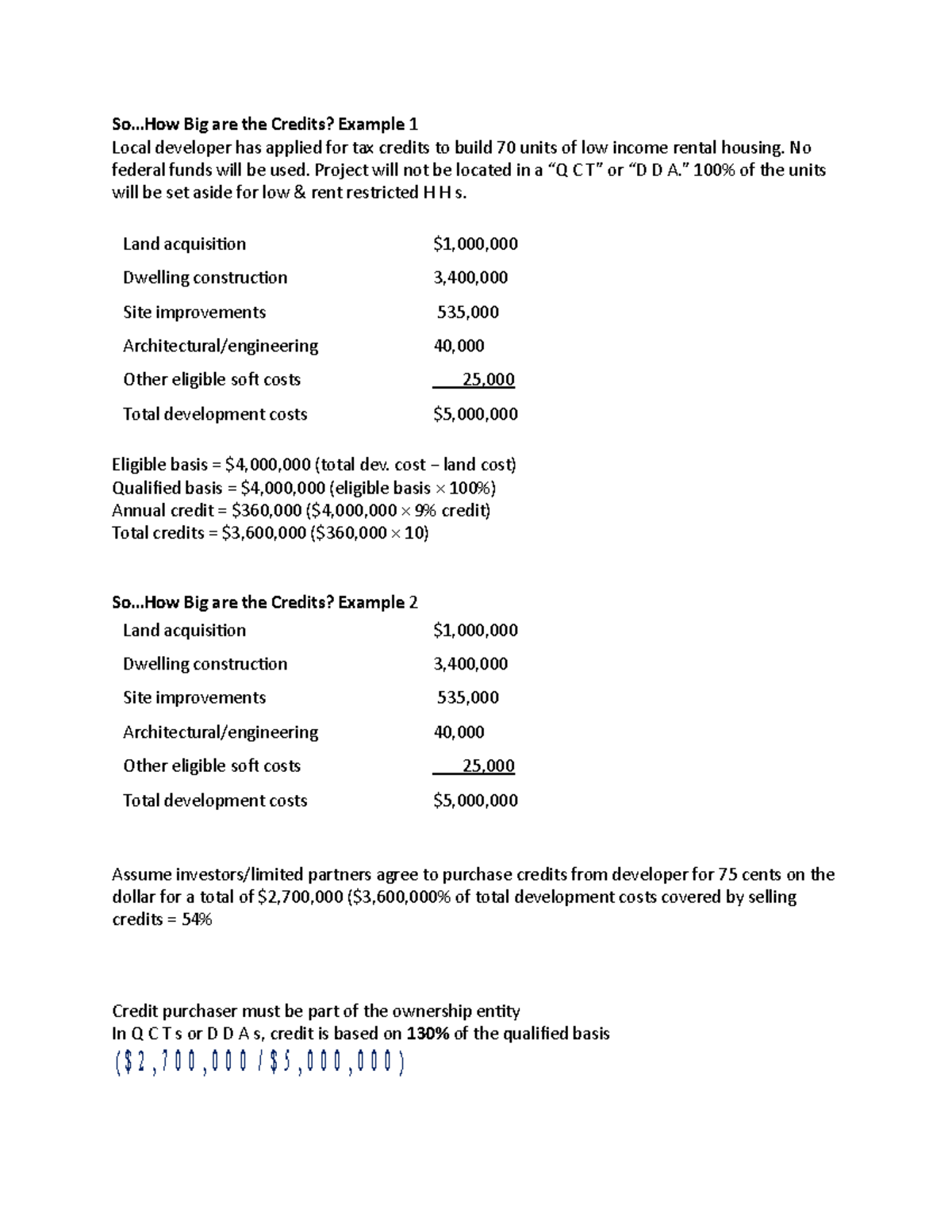 REAL Notes 16 - So.. Big are the Credits? Example 1 Local developer has ...