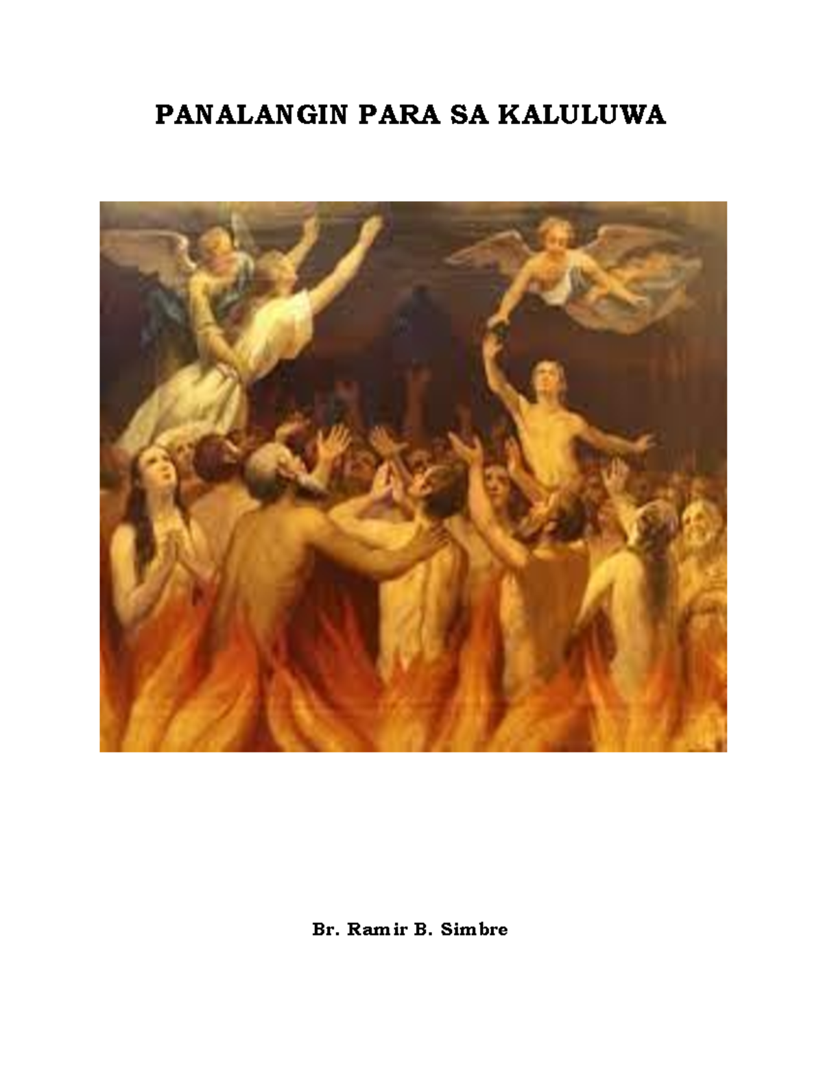 Panalangin PARA SA Kaluluwa - PANALANGIN PARA SA KALULUWA Br. Ramir B ...