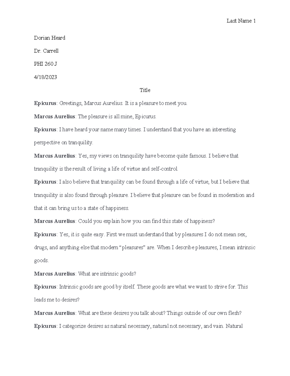 Final PHI 260 paper - Last Name 1 Dorian Heard Dr. Carrell PHI 260 J 4 ...