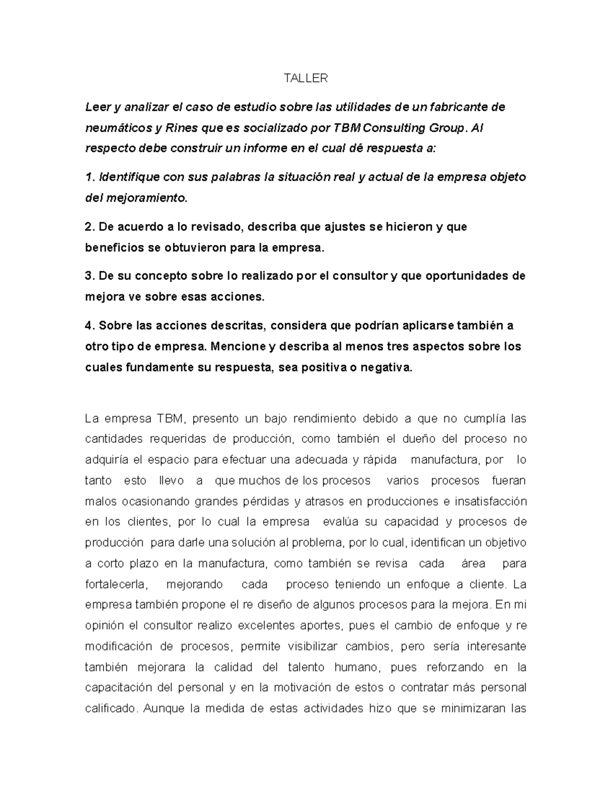 Taller 4 - TALLER Leer y analizar el caso de estudio sobre las utilidades de un fabricante de ...