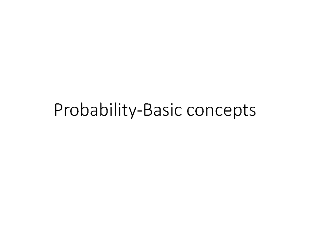 Probability-Basic concepts - Probability-Basic concepts Definitions ...