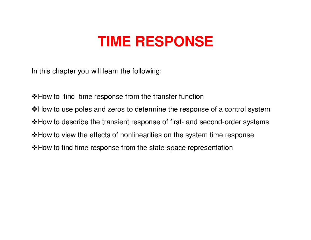 Ch04 - Controls - TIME RESPONSE In this chapter you will learn the ...