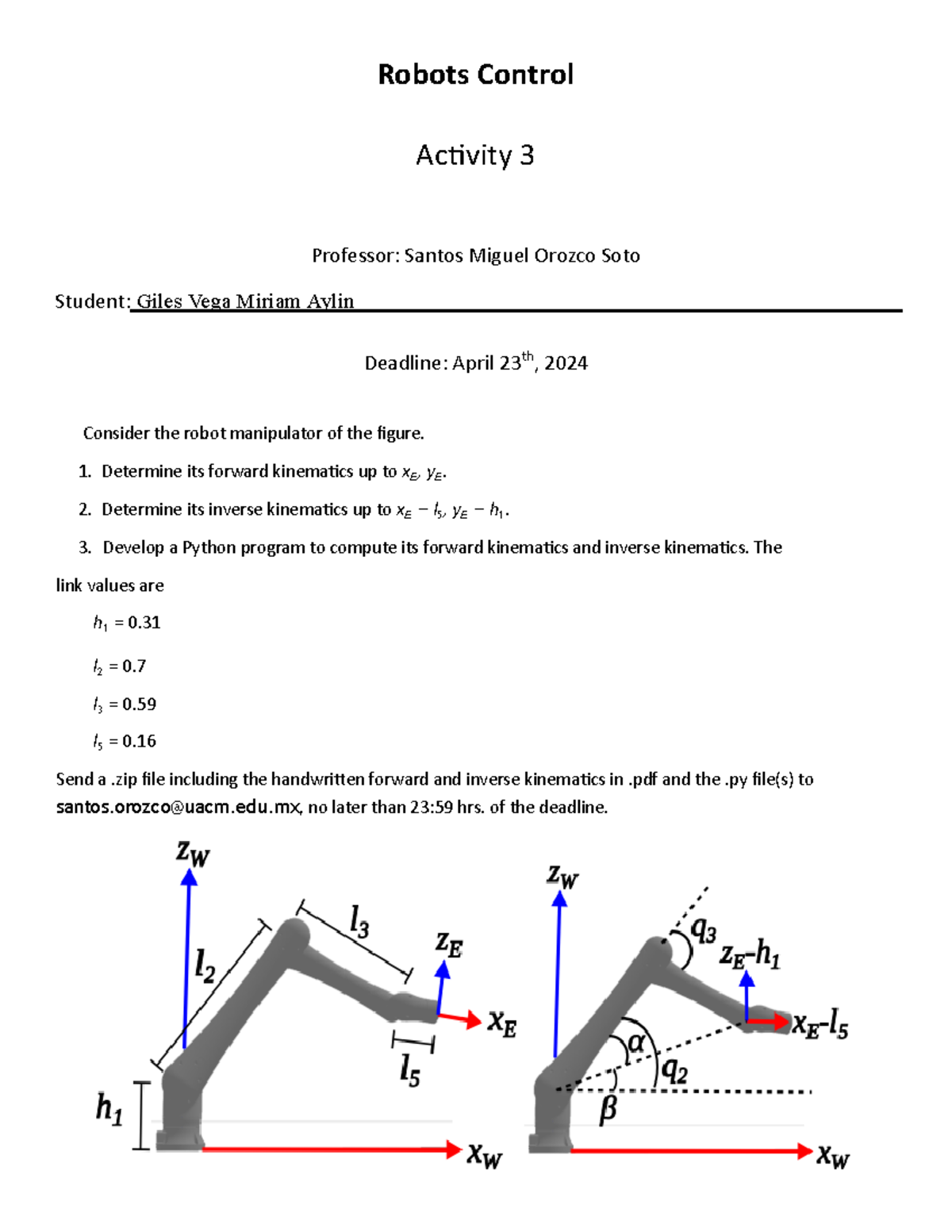 Activity 3 Giles - analisis de un brazo robotico de 3 DOF. - Robots Control Acvity 3 Professor ...