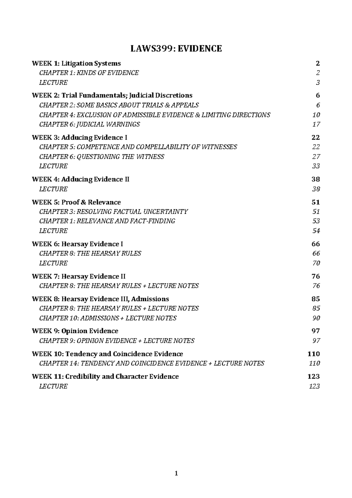 Evidence notes - LAWS399: EVIDENCE WEEK 1: Litigation Systems CHAPTER 1 ...