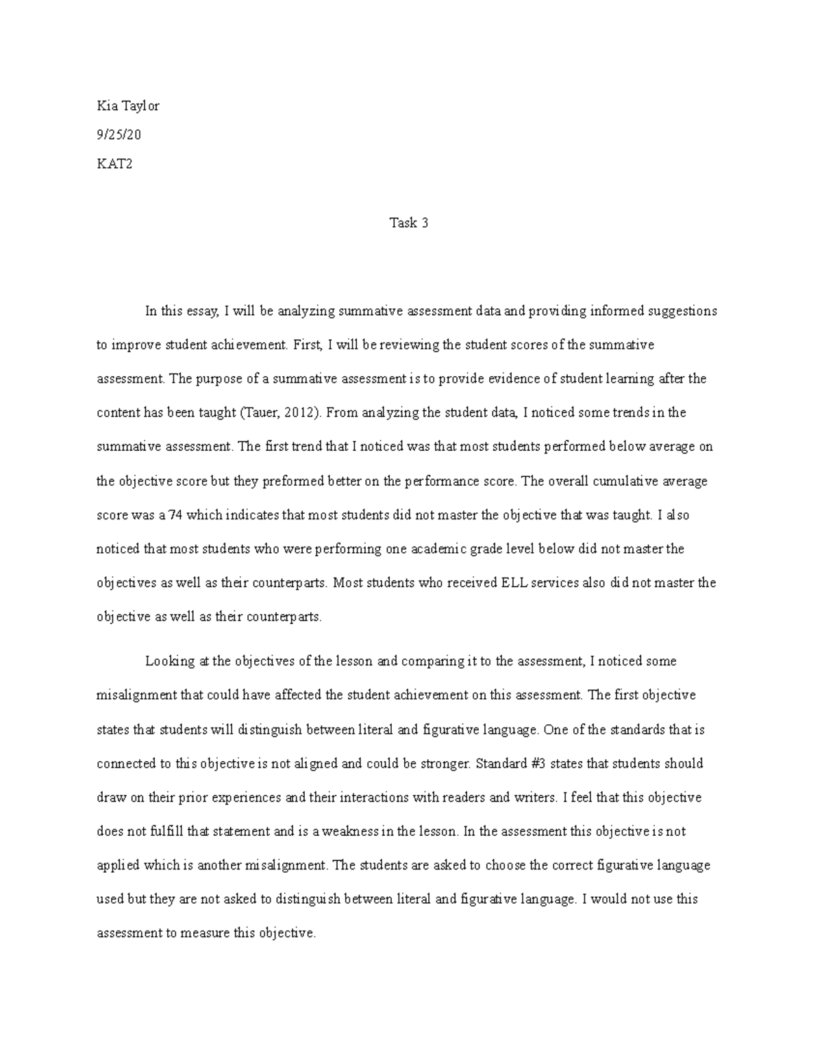 KAT2 Task 3 - jjjkl - Kia Taylor 9/25/ KAT Task 3 In this essay, I will ...