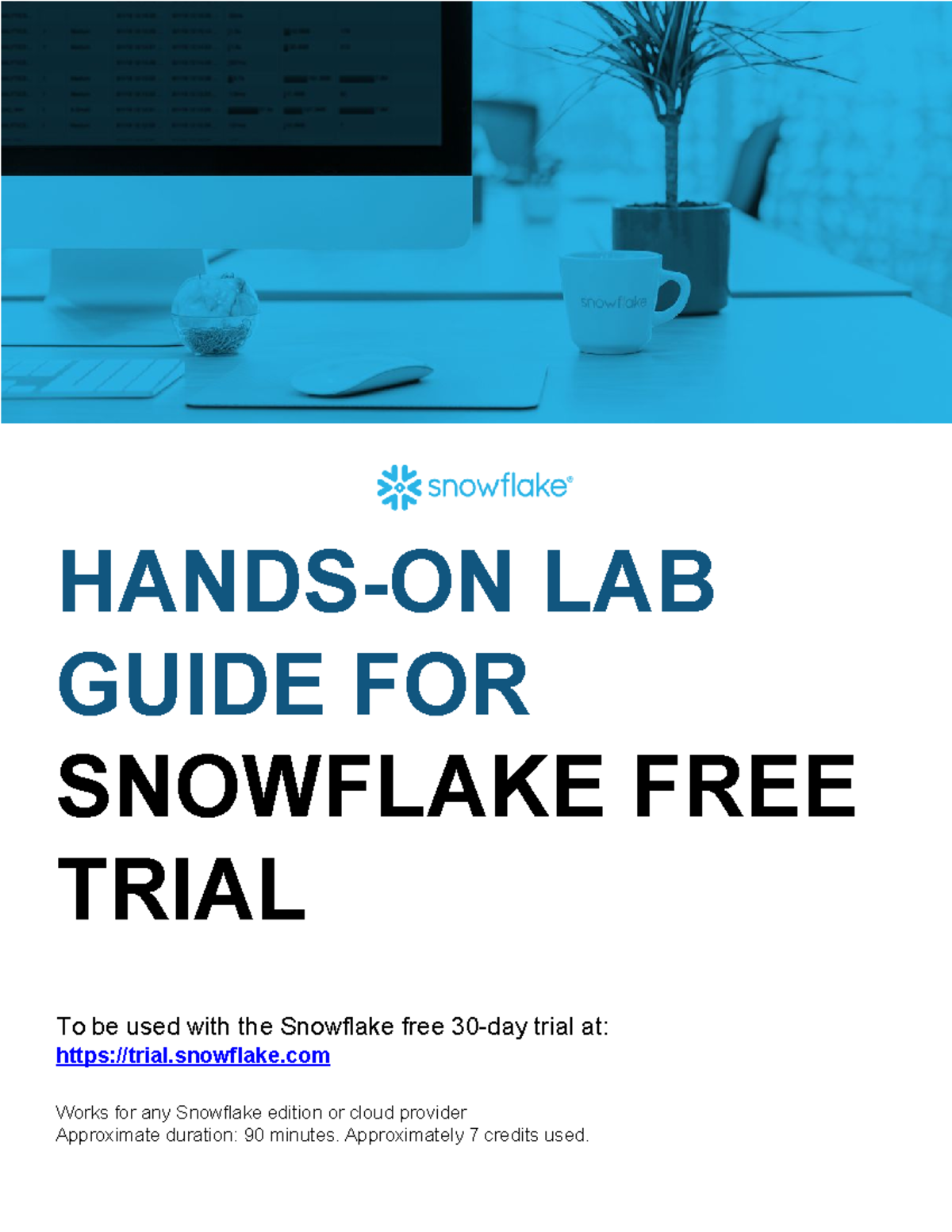 AWS Snowflake free trial Lab Guide - HANDS-ON LAB GUIDE FOR SNOWFLAKE ...