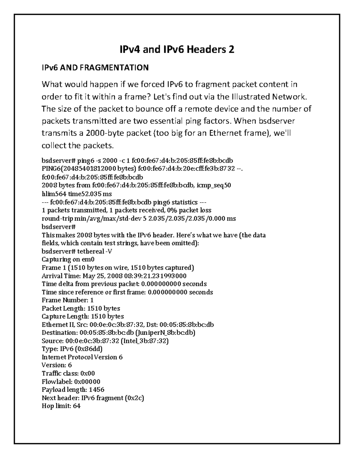 IPv4 and IPv6 Headers 12 - The size of the packet to bounce off a ...