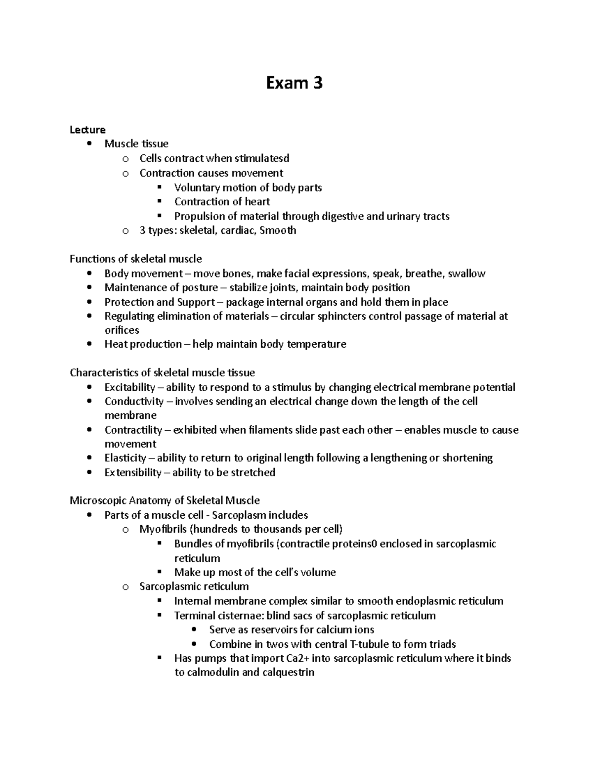 Unit 3 - Muscle Tissue - Exam 3 Lecture Muscle tissue o Cells contract ...
