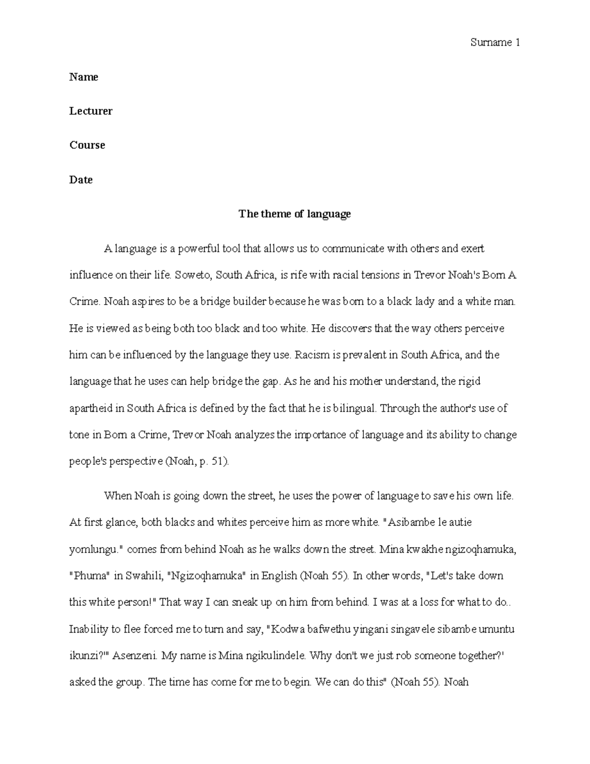 The theme of language - Name Lecturer Course Date The theme of language ...