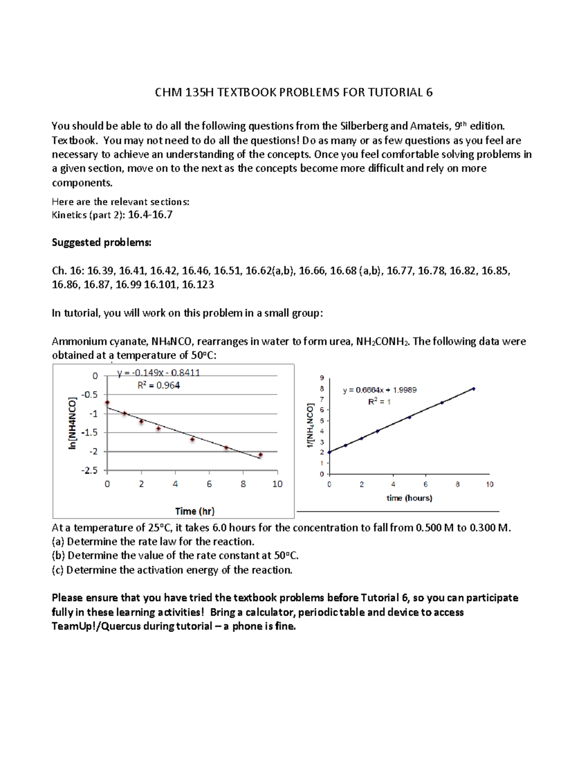 Tutorial 6-1 - CHM 135H TEXTBOOK PROBLEMS FOR TUTORIAL 6 You should be able to do all the ...
