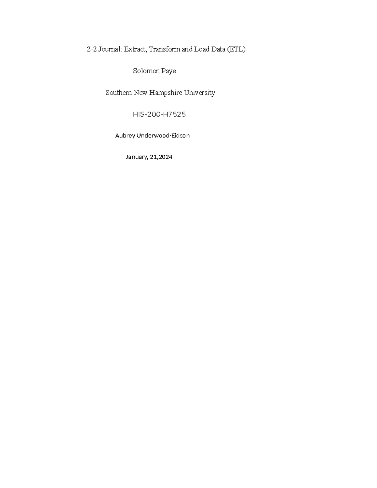 2-2 Journal: Extract, Transform and Load Data (ETL) - I now understand ...
