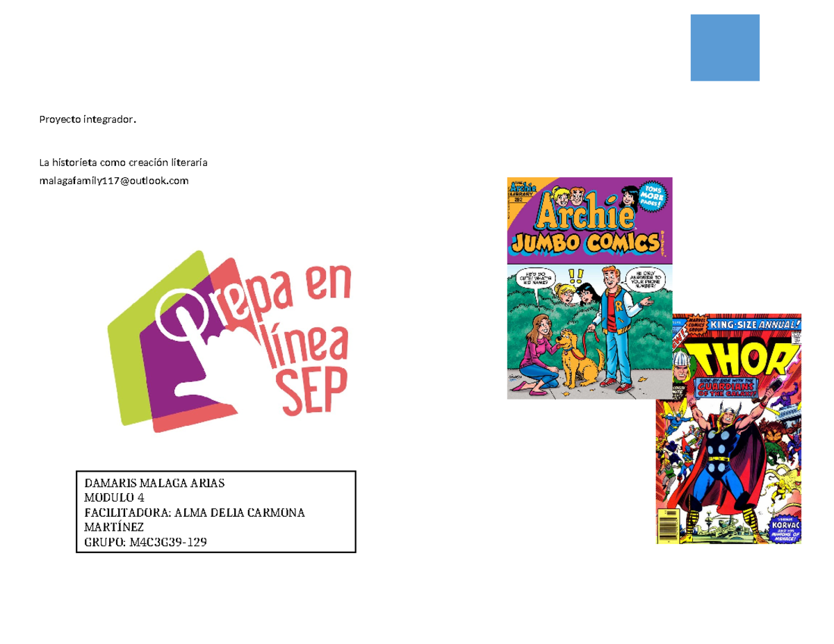 Proyecto Integrador Modulo 4 - Proyecto integrador. La historieta como ...