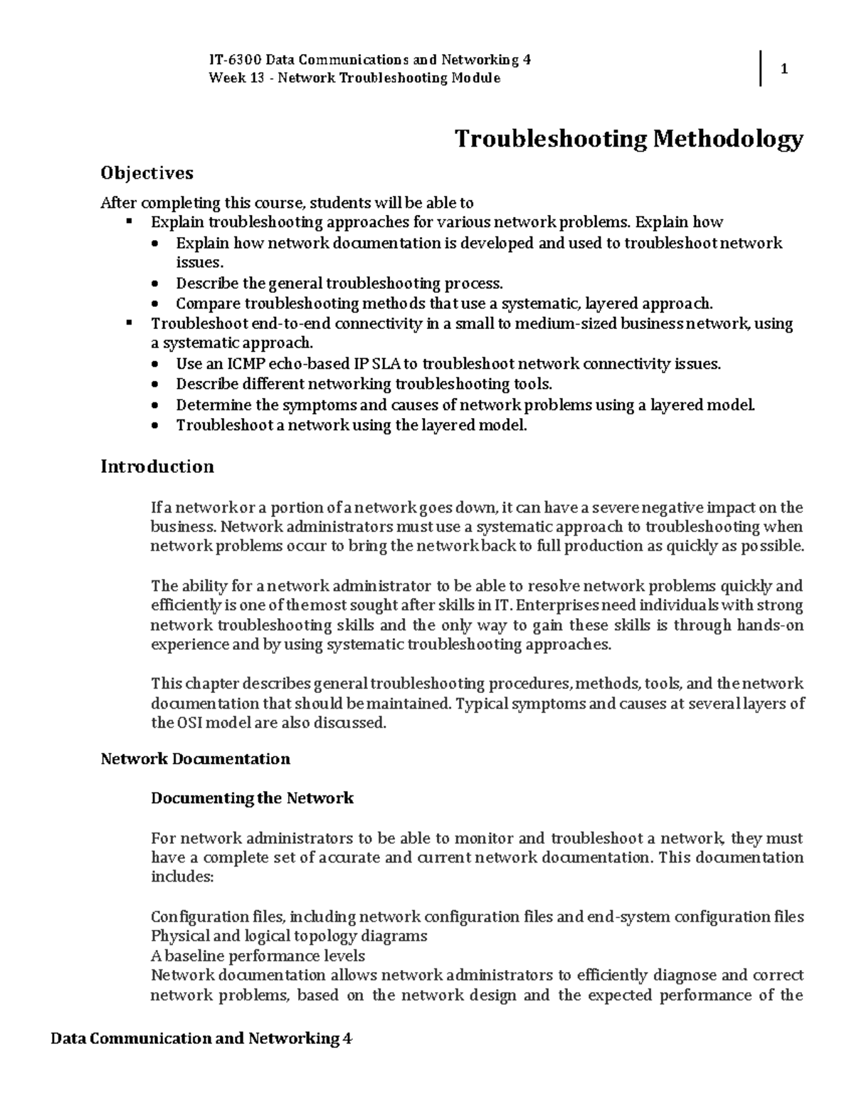 Week 13 - Network Troubleshooting Module - Explain how Explain how network documentation is ...