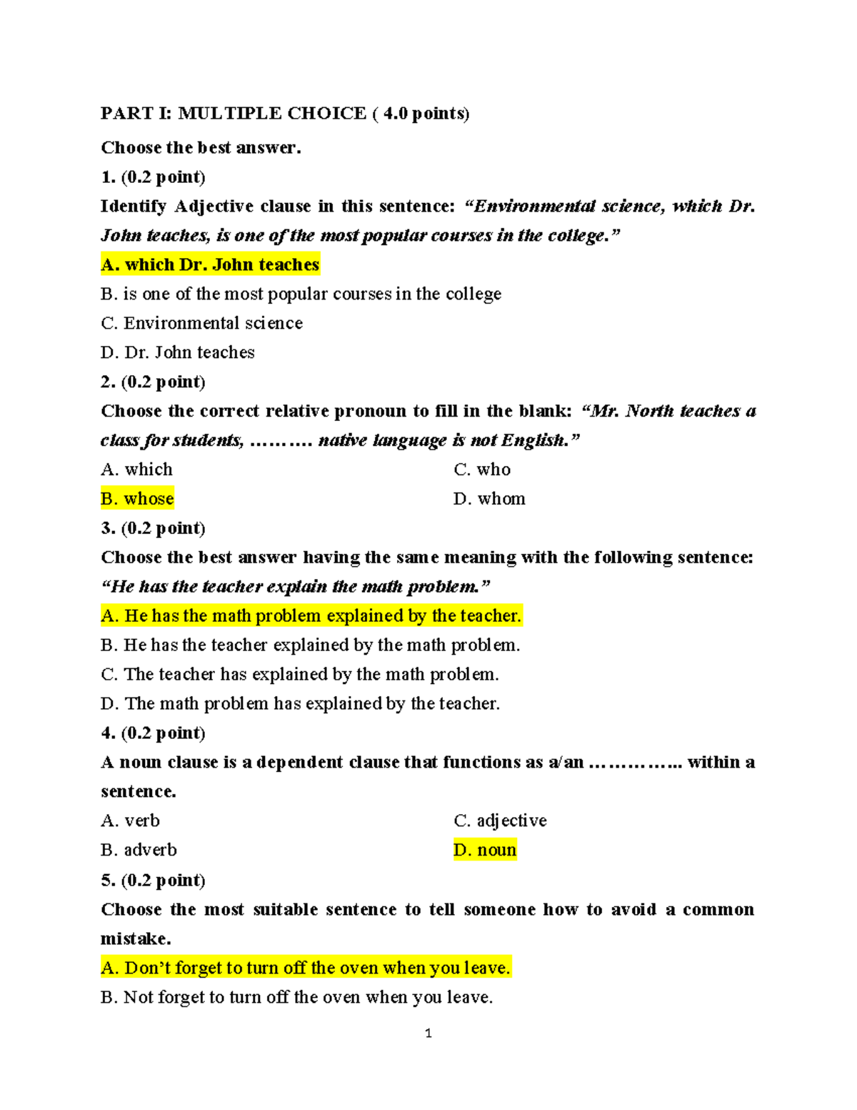 KEY của ENG217 - 1A - aaaa - PART I: MULTIPLE CHOICE ( 4 points) Choose ...