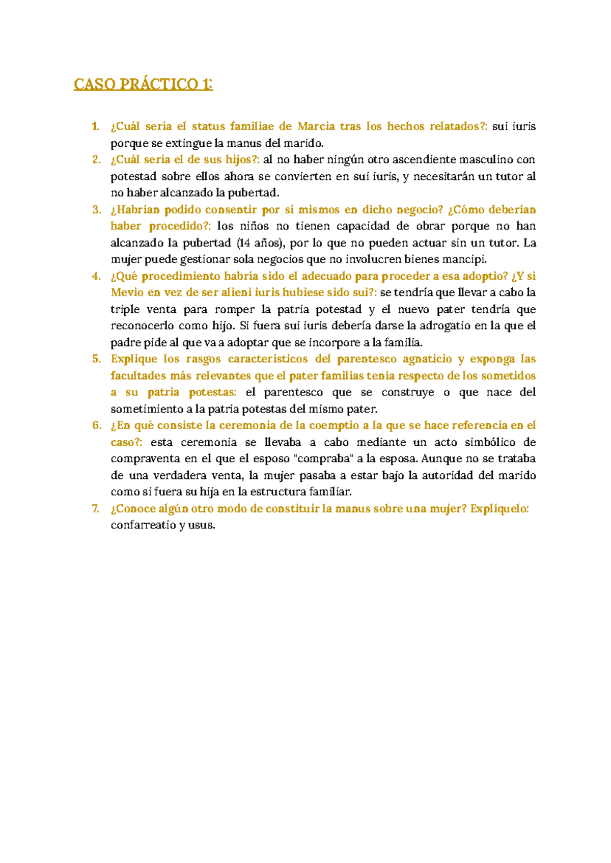 CASO Práctico 1 - caso practico clase - CASO PRÁCTICO 1 1. ¿Cuál sería el status familiae de ...